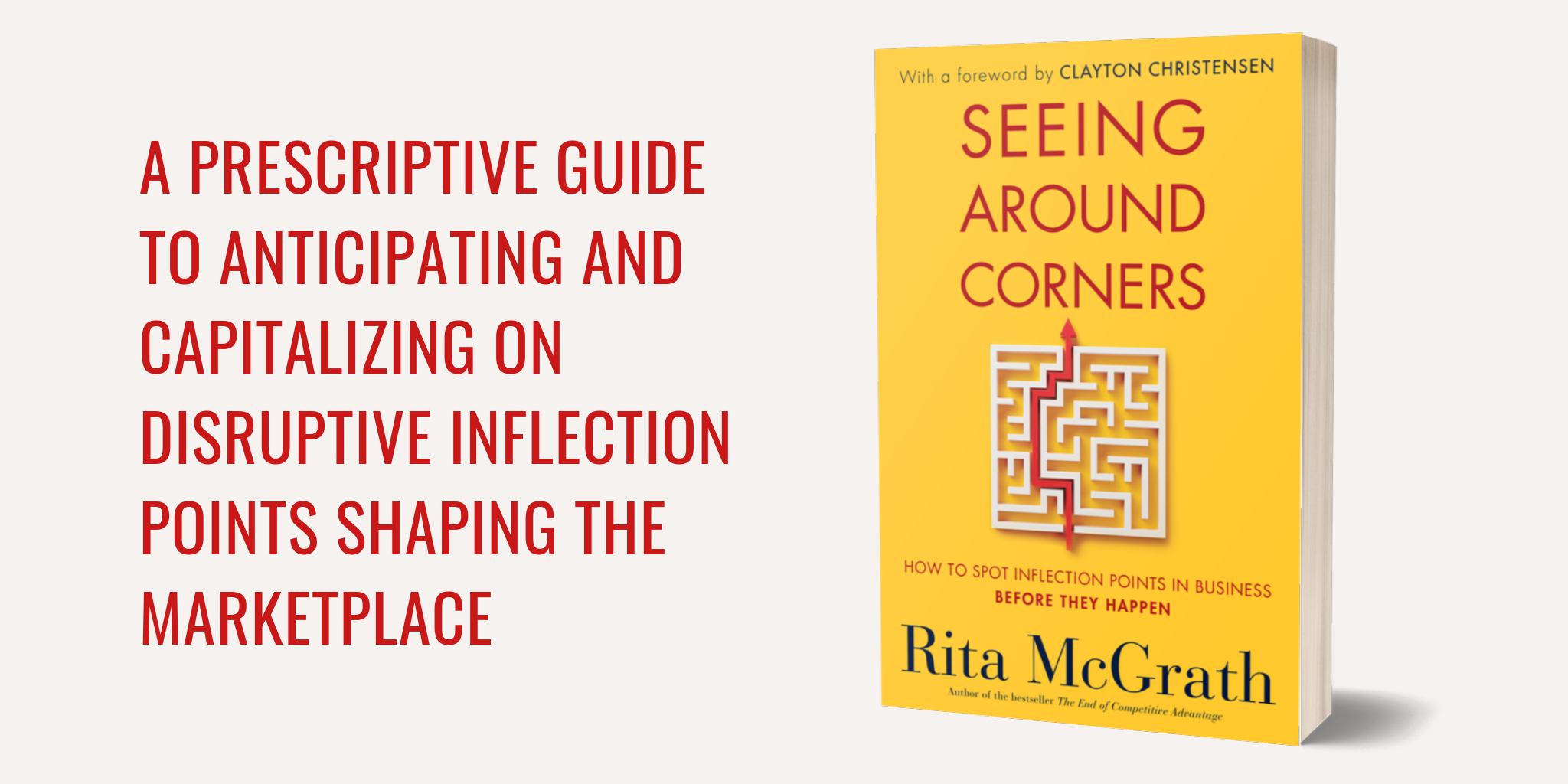 Seeing Around Corners - Bestselling Author Rita McGrath